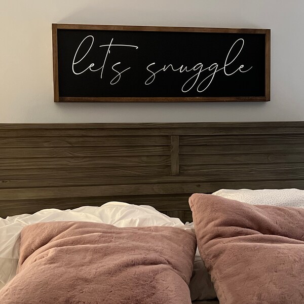 Let's Snuggle Sign, Bedroom Decor, Sign for Above Bed, Master Bedroom ...