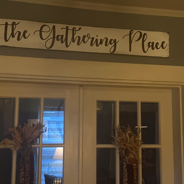 The Gathering Place Sign 8 X 48 Distressed Rustic Wood Extra Large Wall ...