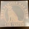 This Vehicle Has Been Lab Tested | High Quality Adhesive Labrador ...
