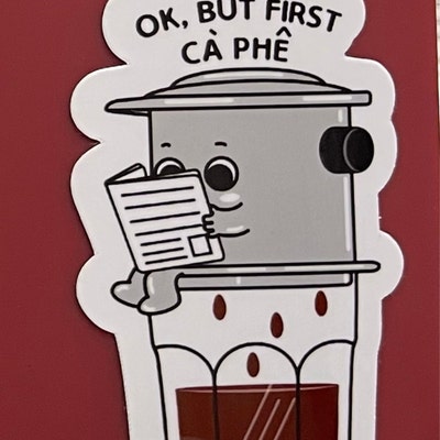 Ca Phe Sticker Vietnamese Coffee Coffee Lover - Etsy