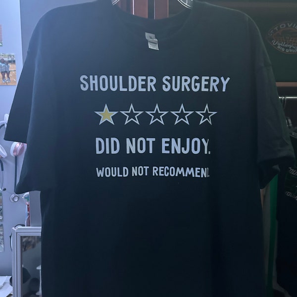 Shoulder Surgery Gift T-shirt - Funny Shoulder Surgery Joke - Gift ...