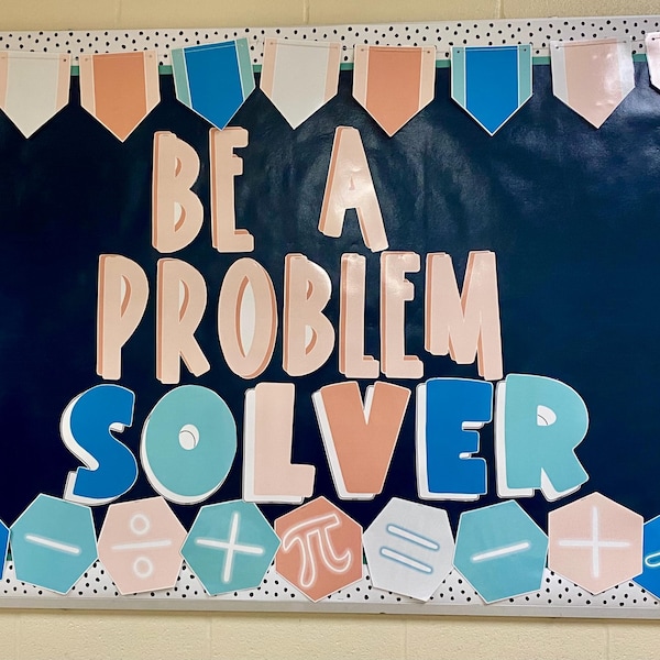 Math Bulletin Board Back to School Door Decor Be a Problem Solver Math ...