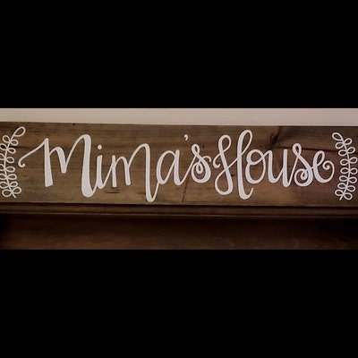 Mimi's House Hand-painted Wooden Sign, Grandma Sign, Personalization ...