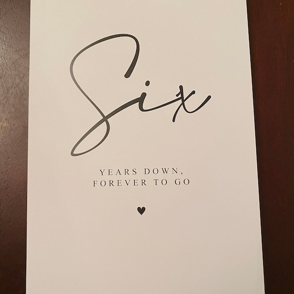 Six Years Down, Forever to Go A5 Card With Envelope, Valentines Card ...