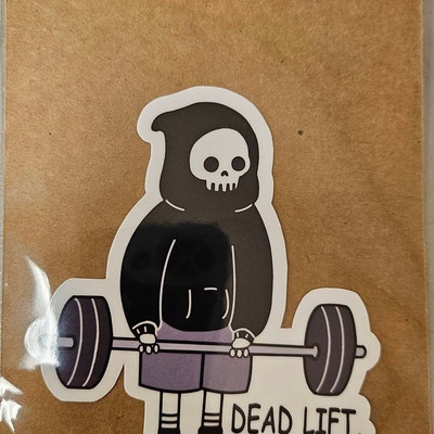 Dead Lift Sticker, Funny Vinyl Sticker, PREMIUM Quality, Laminated ...