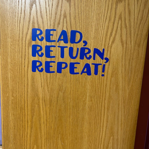 Read Return Repeat Decal, Library Decal, Library Book Return Sign ...