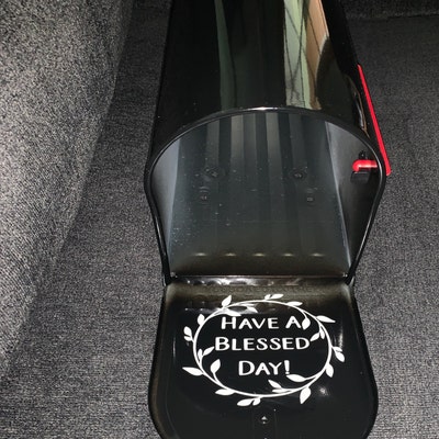 Have a Blessed Day Vinyl Decal Mailbox Decal Mailbox Sticker Curb ...