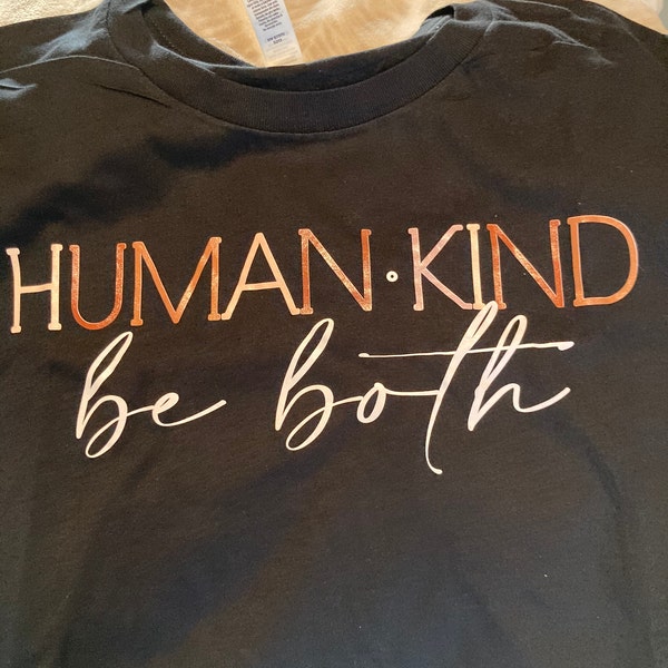 Humankind Be Both Shirt, Humankind Tee, Be Kind Tee, Kindness Shirt, Be ...