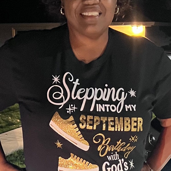 Stepping Into My September Birthday Svg,september Birthday Svg ...