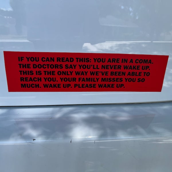 You Are in a Coma Bumper Sticker - Etsy