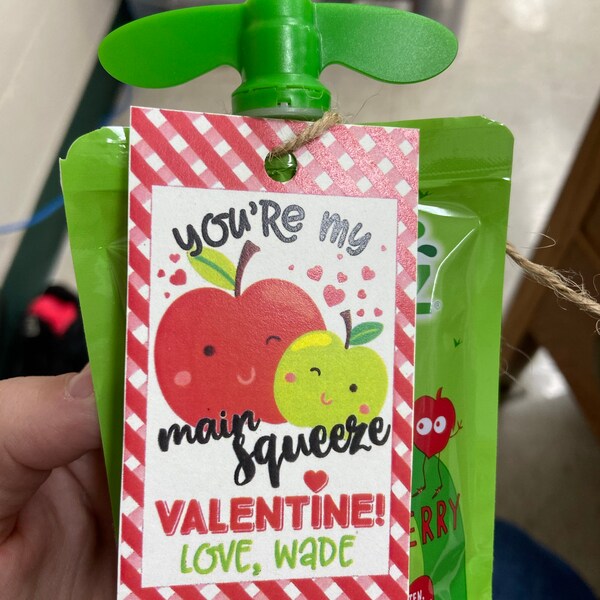EDITABLE You're My Main Squeeze Applesauce Valentines Day Kids Gift Tag ...