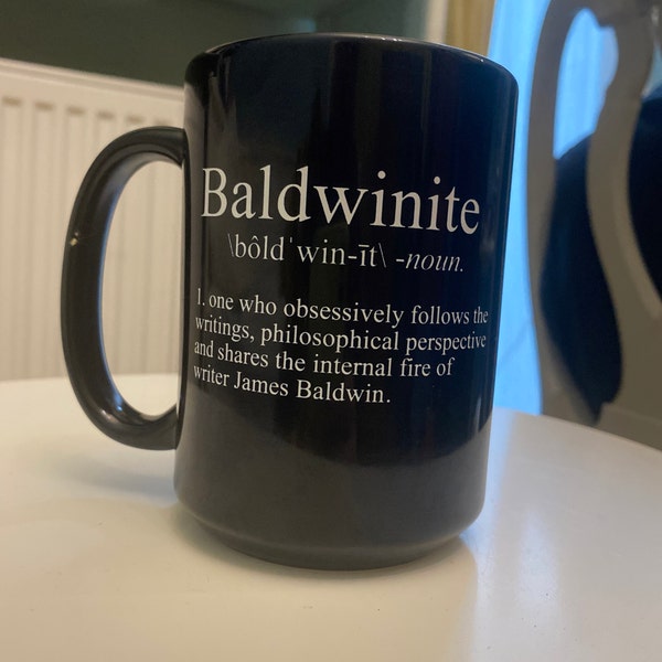 James Baldwin - Baldwinite Definition - Black Mug Double Sided Print ...
