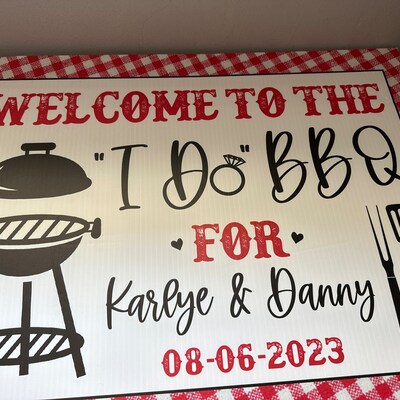 I Do BBQ Sign, I Do BBQ Decoration, BBQ Welcome Poster, Printed I Do ...