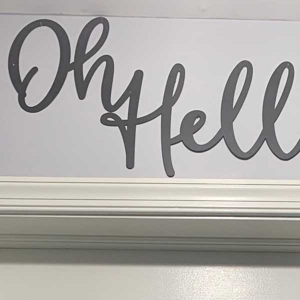 Oh Hello Metal Sign, Hello Metal Sign, Hello Words, Metal Hello Word ...