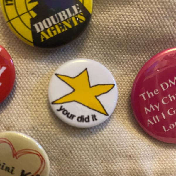 Your Did It 1 Inch Button Badge - Etsy
