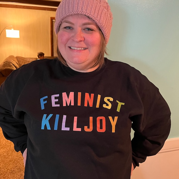 Feminist Sweater, Feminist Killjoy, RBG Sweatshirt, Feminist Hoodie ...