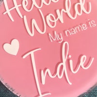 Personalised Acrylic Disc, Hello World Acrylic Disc, Baby Announcement ...