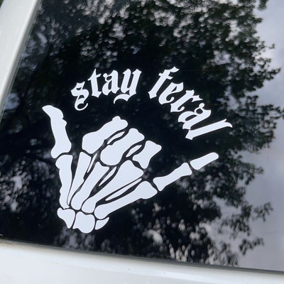 Stay Feral Shaka, Feral Decal, Skeleton Decal, Spooky Car Accessories ...