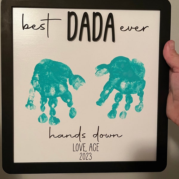 Best Daddy Ever Hands Down DIY Handprint Gift, Kids Gift for Dad ...