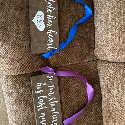 I Stole Her Heart so I'm Stealing His Last Name Signs-rustic 12 X 5.5 ...