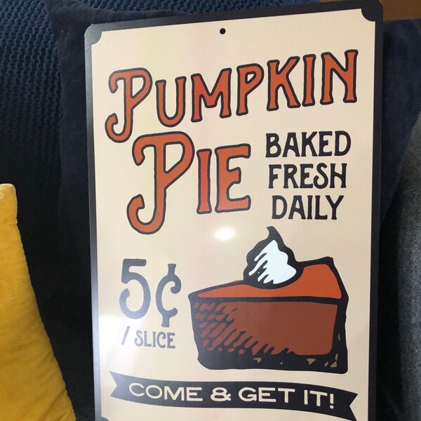 Pumpkin Pie Sign, Pumpkin Pie Decor, Pie Lover Gift, Pie Baker Gift ...