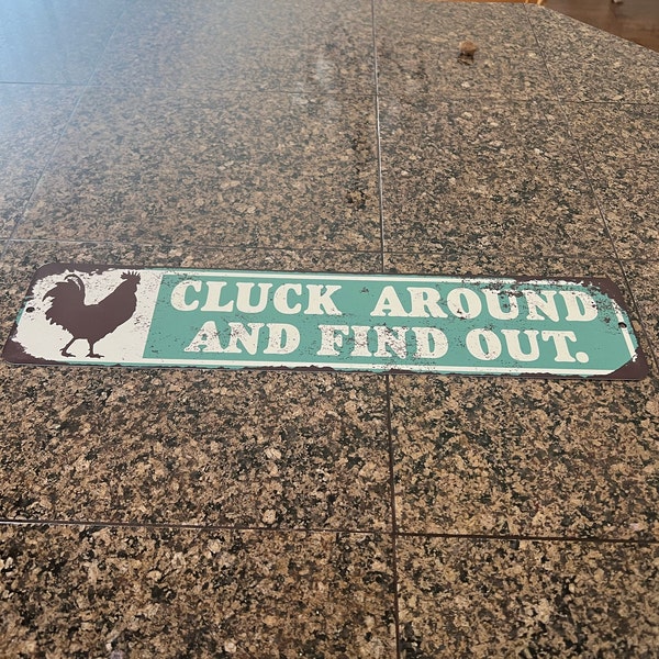 Cluck Around and Find Out Funny Chicken Coop Sign - Outdoor Safe Hen ...