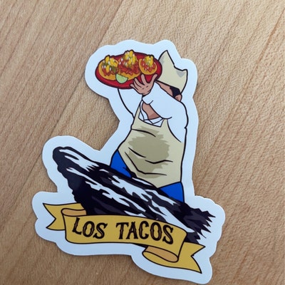 El Taquero Sticker, Los Tacos Sticker, Mexican Food Sticker,mexican ...