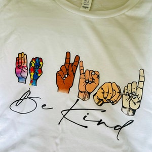 Be Kind Sign Language Shirt Be Kind Rainbow Shirt Kindness - Etsy