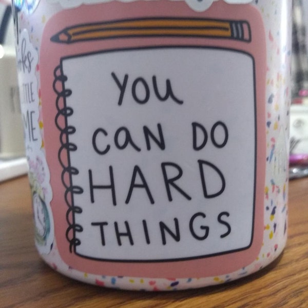 Laptop Sticker - You Can Do Hard Things, Encouragement, Motivational ...