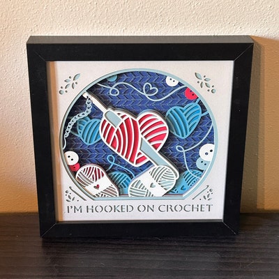 3D Crochet Shadow Box, I'm Hooked on Crochet SVG, Yarn Heart, Heart ...
