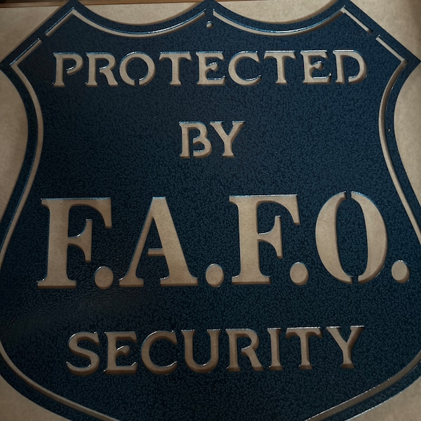 FAFO Sign, Metal Home Security Sign, Security Sign, Metal Signs for ...