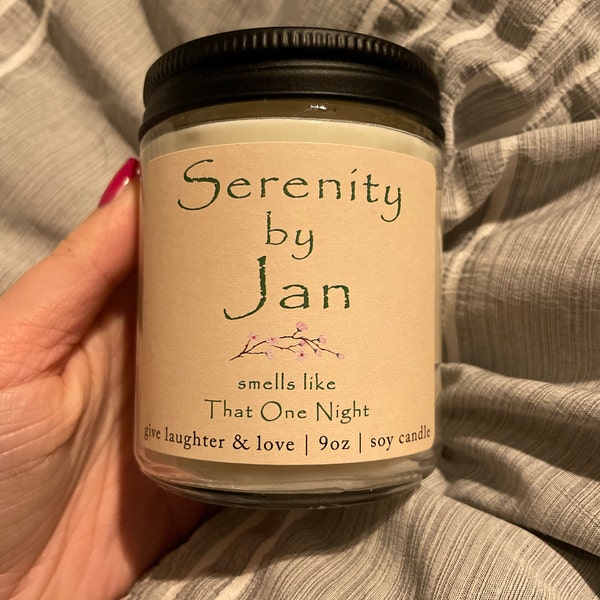 Serenity by Jan... Smells Like That One Night ...soy Candle | the ...
