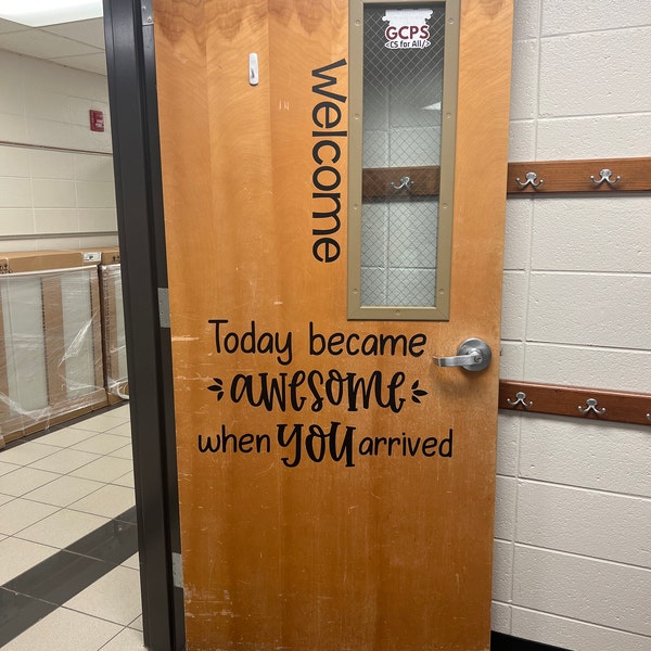 Today Became Awesome Decal for Classroom Door When You Arrived Vinyl ...
