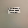 Don't Forget: You're Here Forever Sign | the Simpsons | Handmade Screen ...