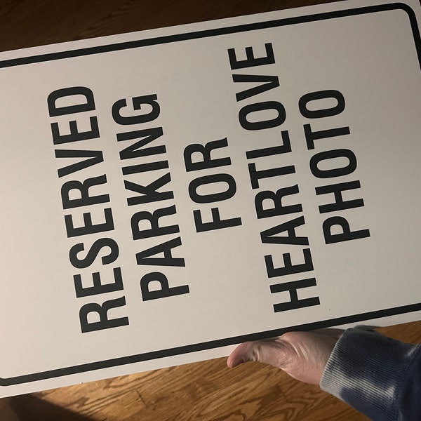 Custom Parking Sign Made of Aluminum, Personalized Parking Sign ...