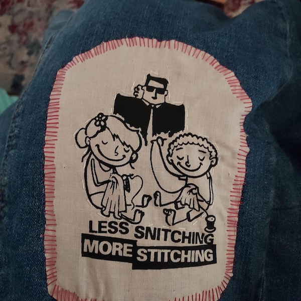 Less SNITCHING More STITCHING Screenprinted Patch - Etsy