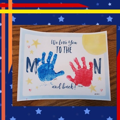 I Love You to the Moon Handprint Craft for Baby, Toddlers, or Preschool ...