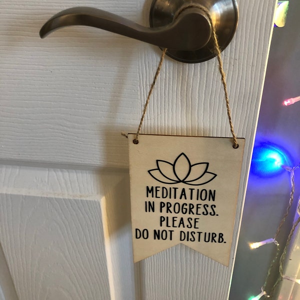 Meditation in Progress, Door Sign, Please Do Not Disturb. Meditation ...