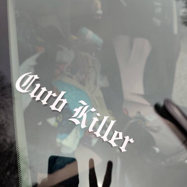 Curb Killer Sticker / New Driver Car Sticker / Hitting Curbs Sticker ...