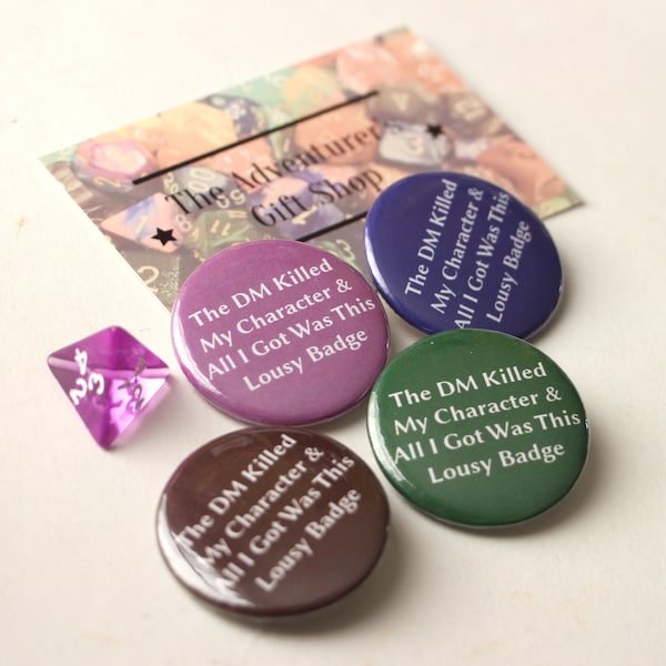 The DM Killed My Character & All I Got Was This Lousy Badge - 38mm ...