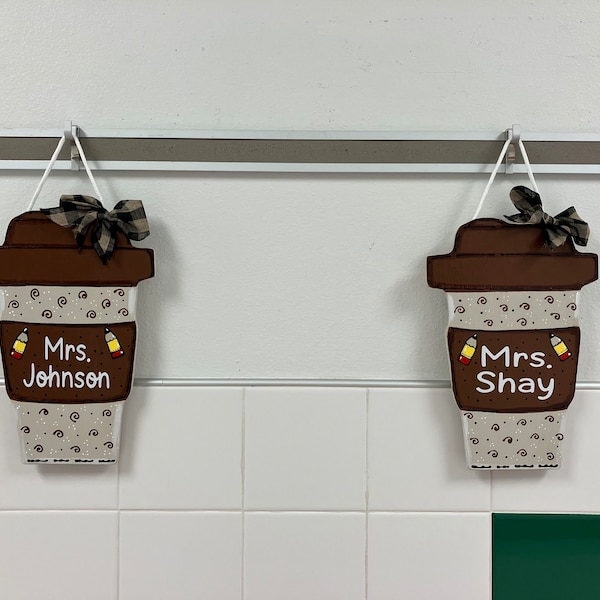 Personalized COFFEE CUP TEACHER Sign Name Wall Art School Door Hanger ...