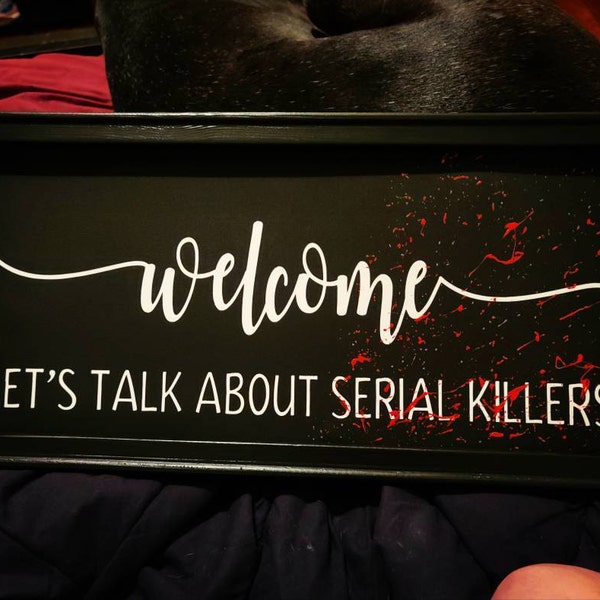 Serial Killer Welcome Sign - Etsy