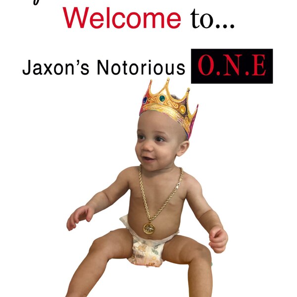 Notorious One Birthday Welcome Sign - Poster - Welcome Sign - Notorious ...