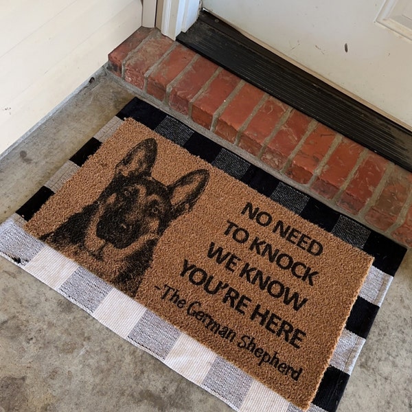 The German Shepherd Door Mat, German Shepherd We Know You ARE Here ...