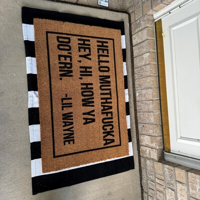 Lil Wayne Doormat, Welcome Mat Lil Wayne, Funny Doormat, Hello ...