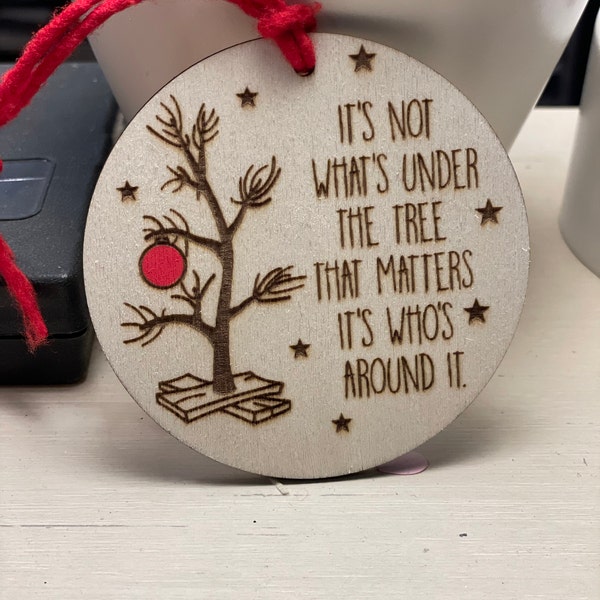 Its Not What's Under the Tree, Christmas, Ornament, SVG, Laser File ...