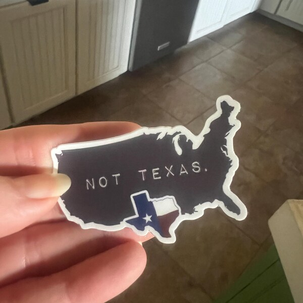 Texas Not Texas Bumper Sticker - Funny Texas Decal for Hydroflask Water ...