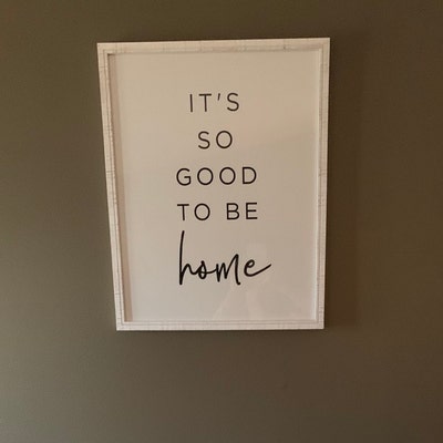 It's so Good to Be Home Printable Art Home Decor Wedding - Etsy
