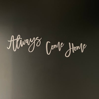 Always Come Home Place 3D Wood Sign, Cut Out Wood Words, Laser Cut ...