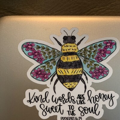 Kind Words Are Like Honey Sticker Laptop Sticker Sticker Collector ...